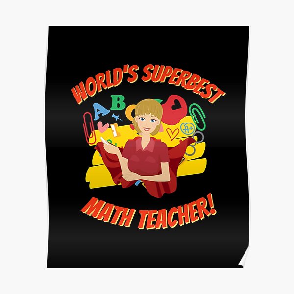 "Best Math Teacher Appreciation" Poster for Sale by superteachers ...