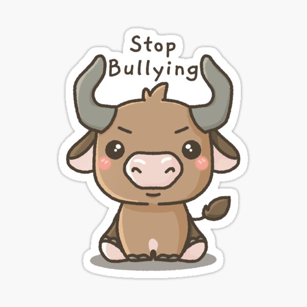 "Stop Bullying -Cute Little Bull" Sticker for Sale by HappyDoodlen ...