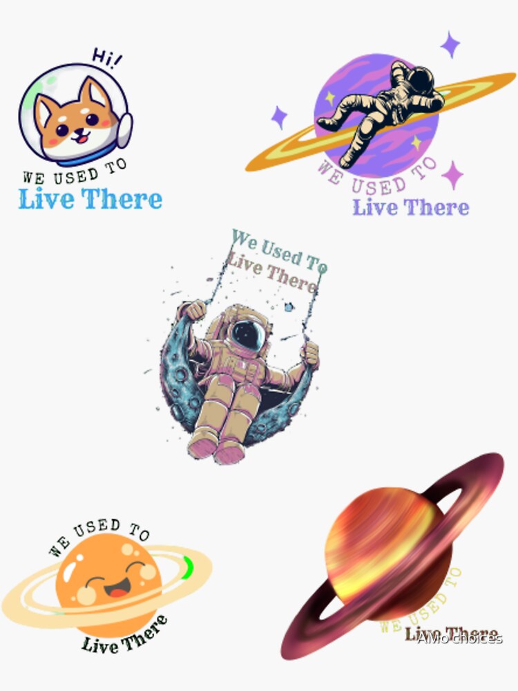"We Used to Live There Cute and smiley face in space." Sticker for Sale ...