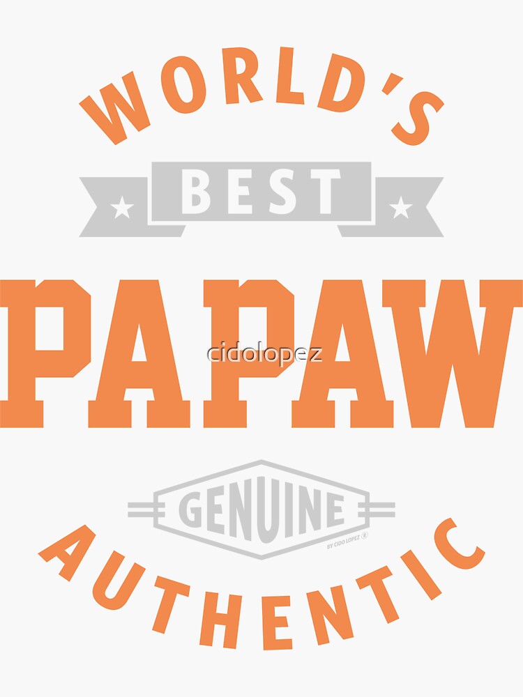 "World's Best Papaw" Sticker by cidolopez | Redbubble