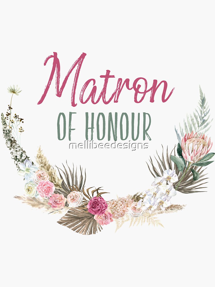 "Matron of Honour" Sticker for Sale by mellibeedesigns | Redbubble