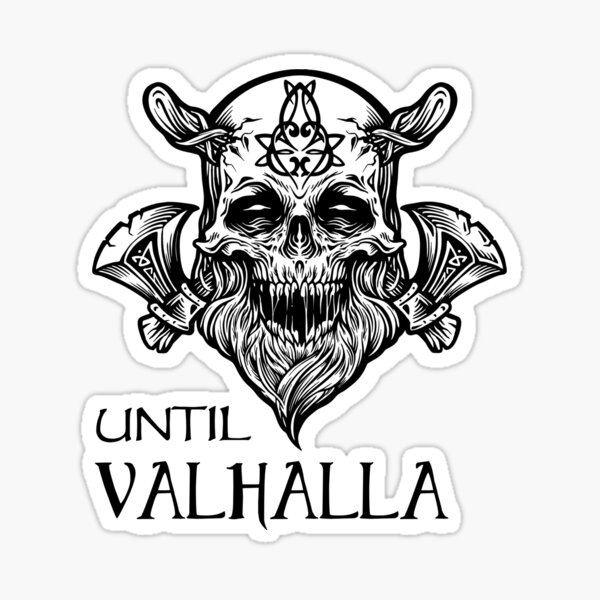 " Until Valhalla - Vikings Warrior Black and White" Sticker for Sale by ...