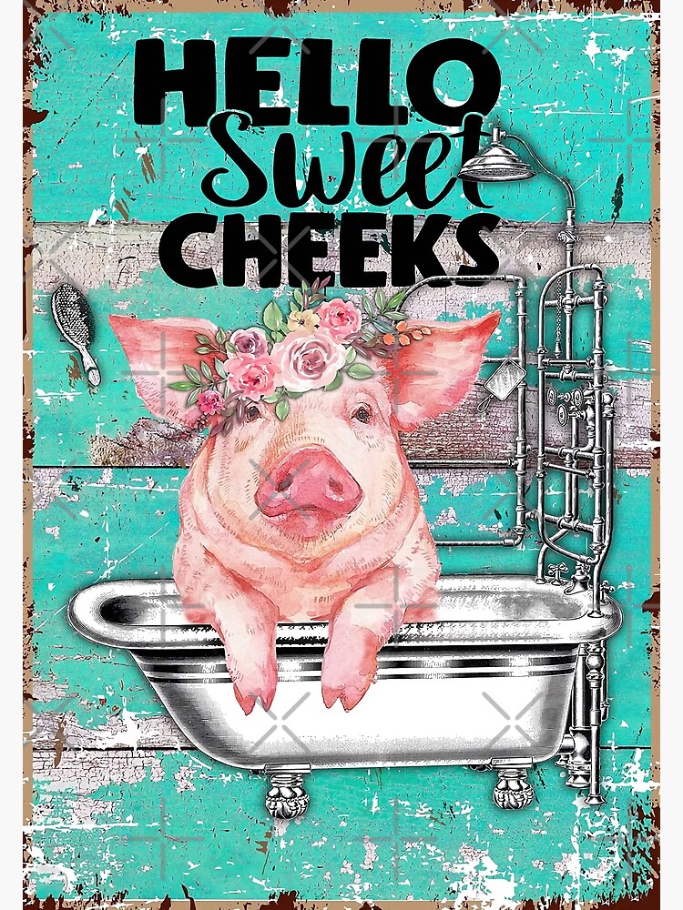 "Hello Sweet Cheeks Piggy" Art Print for Sale by bechtoldmar | Redbubble