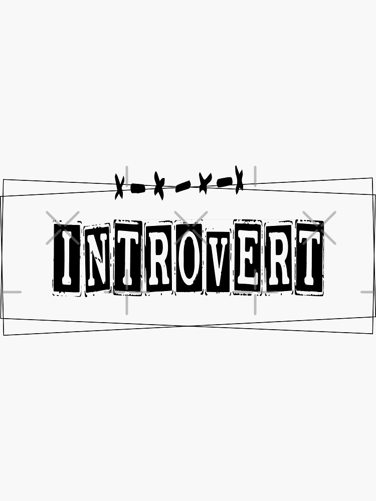 "Introvert, sticker " Sticker for Sale by One-Uno | Redbubble