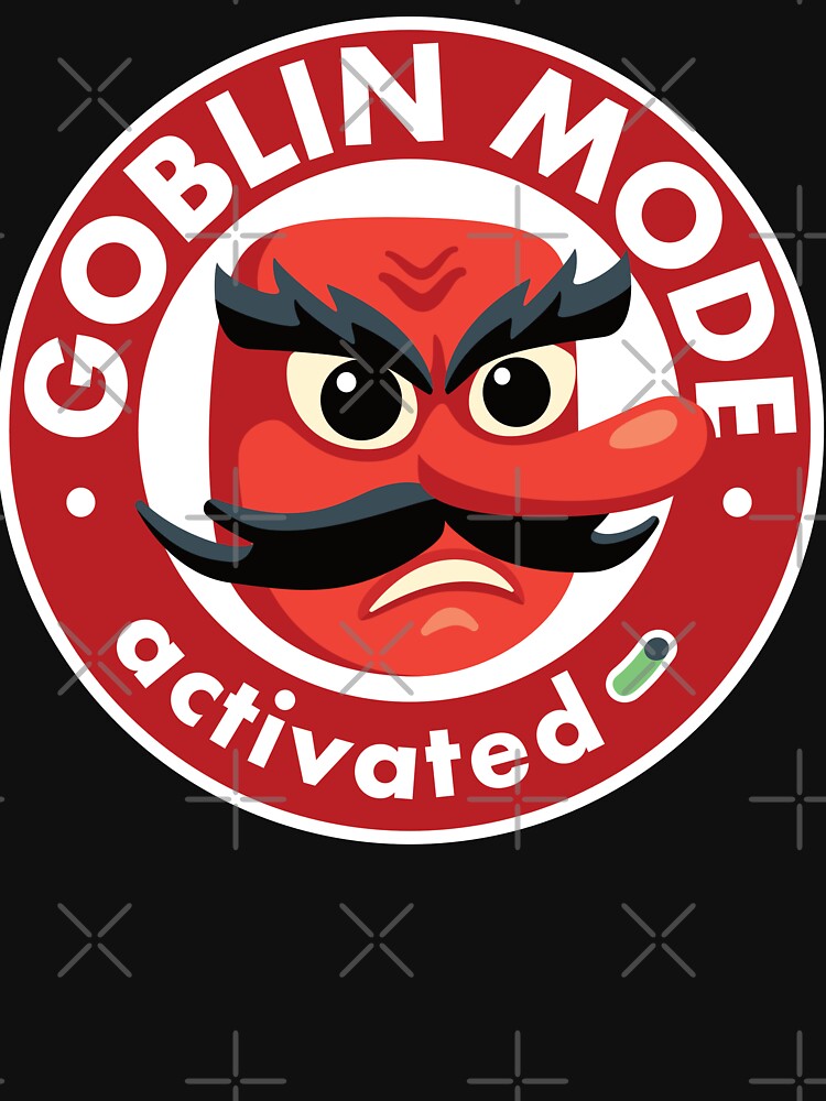 "Goblin Mode Activated - Funny Goblin Emoticon" T-shirt for Sale by PanosTsalig | Redbubble ...