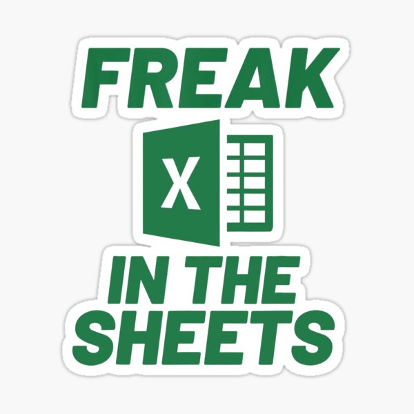 Pegatina «Freak In The Sheets Hojas de cálculo de Excel Divertido» de ...