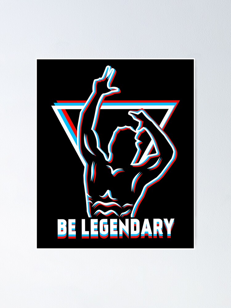 "Be Legendary Zyzz Pose : Fitness Quote, Traingle Logo" Poster for Sale ...