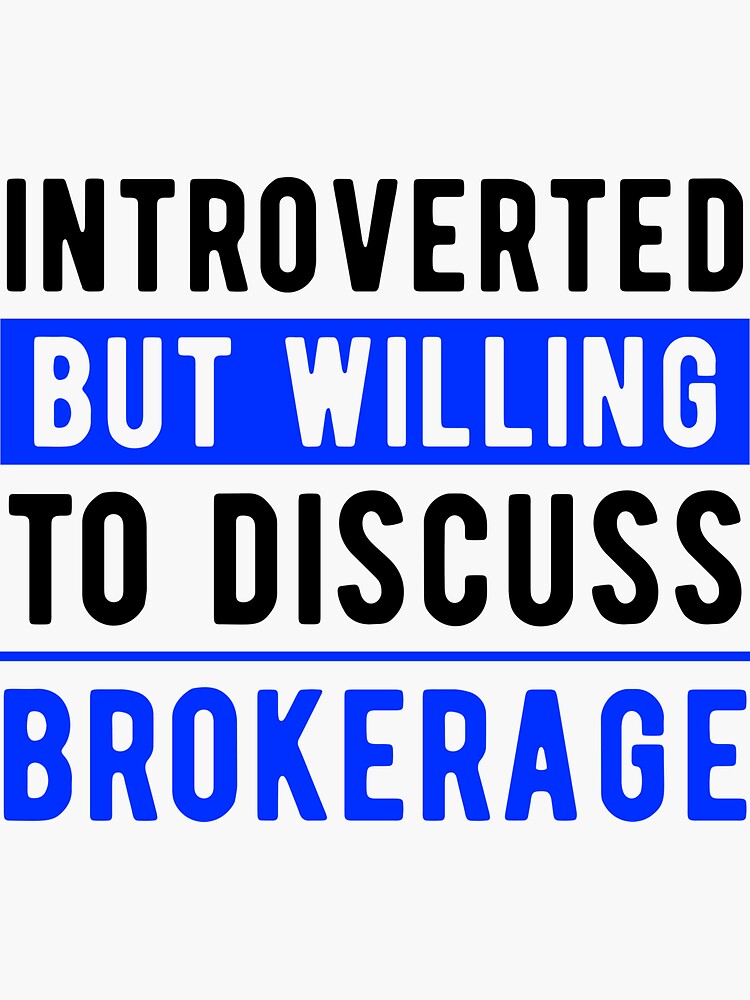 "Brokerage Clerk Fun Quote" Sticker for Sale by NestaReign | Redbubble