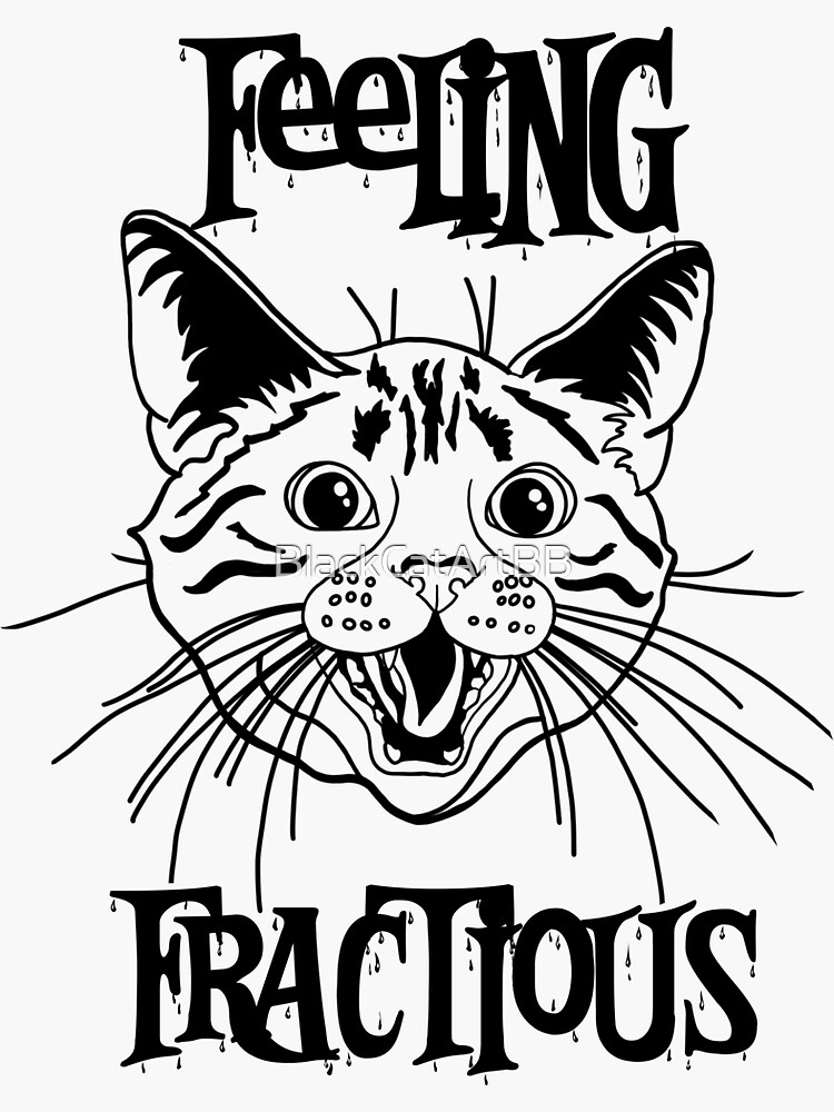 "Feeling fractious cat" Sticker for Sale by BlackCatArtBB | Redbubble