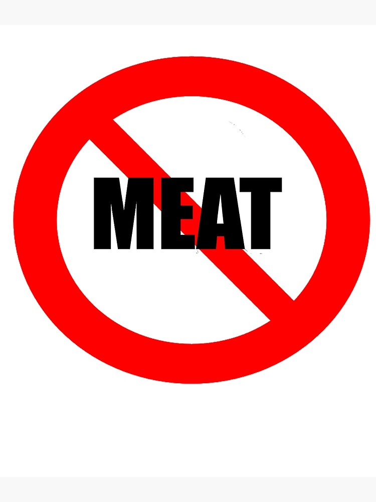 "No Meat For Vegetarian Or Vegan" Poster for Sale by Kiwi-Tienda2017 ...