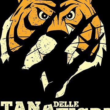 "Tana delle Tigri, UOMO TIGRE - Tiger man " Poster for Sale by ...
