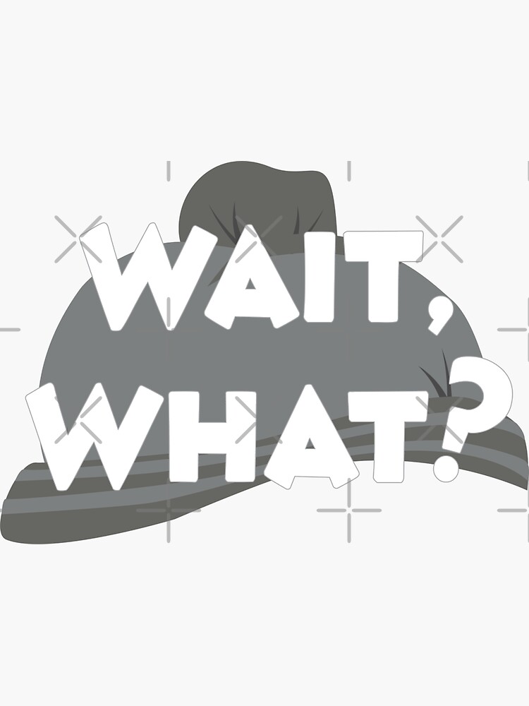 "Wait, What?" Sticker for Sale by thinksinc | Redbubble