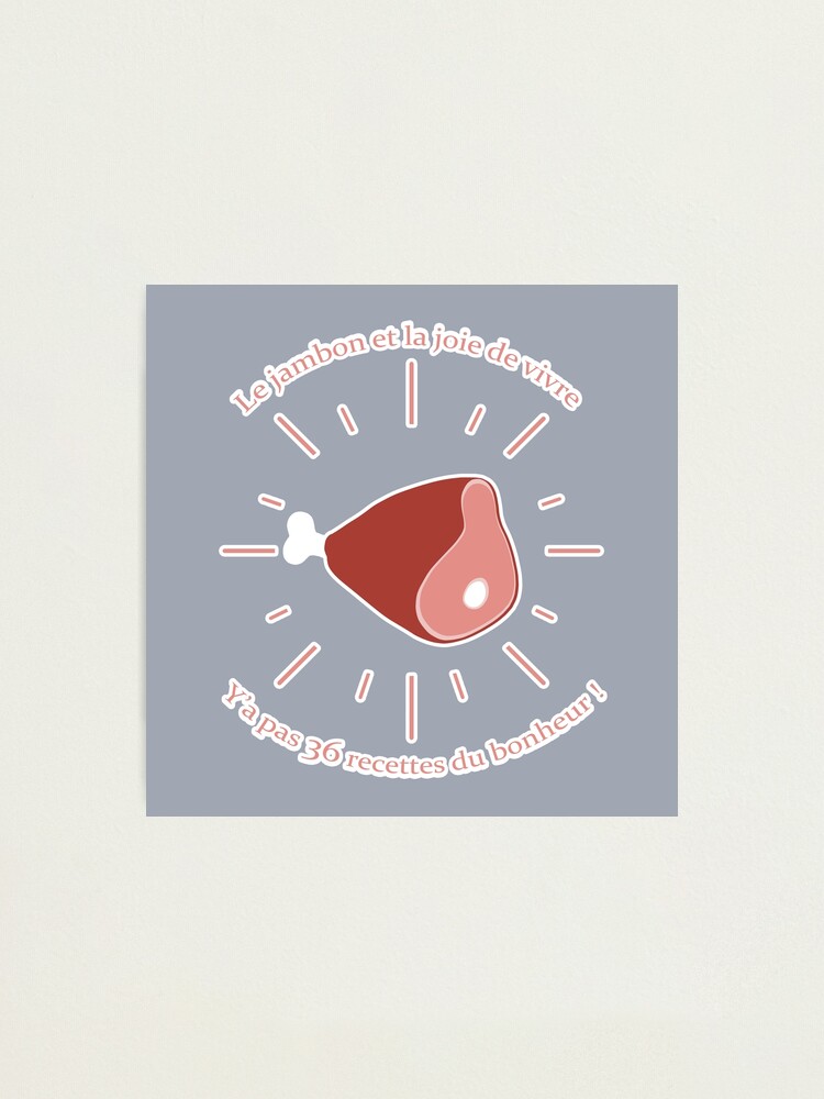 Lámina fotográfica «El círculo del jamón y la alegría de vivir ...