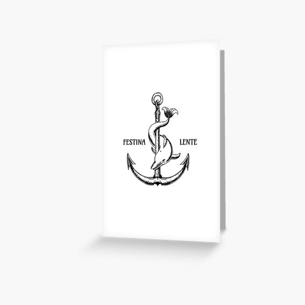 "Festina Lente Symbol Anchor Dolphin Make Haste Slowly " Greeting Card ...