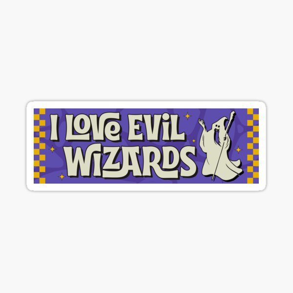 "I Love Evil Wizards Magic Magical Vintage Bumper" Sticker for Sale by ...