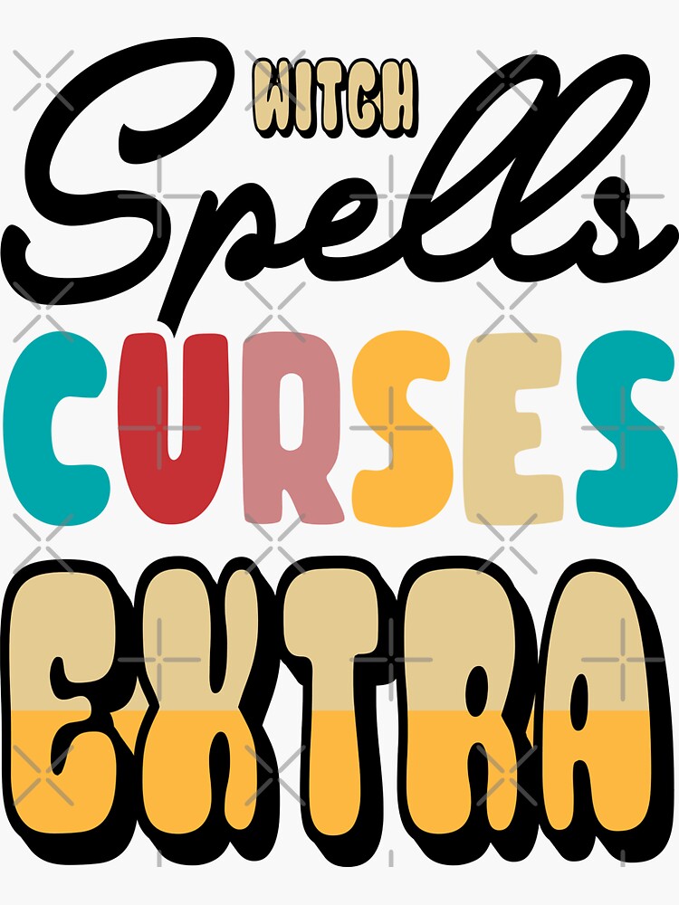 "witch spells curses extra 2023" Sticker for Sale by Emmmastore | Redbubble
