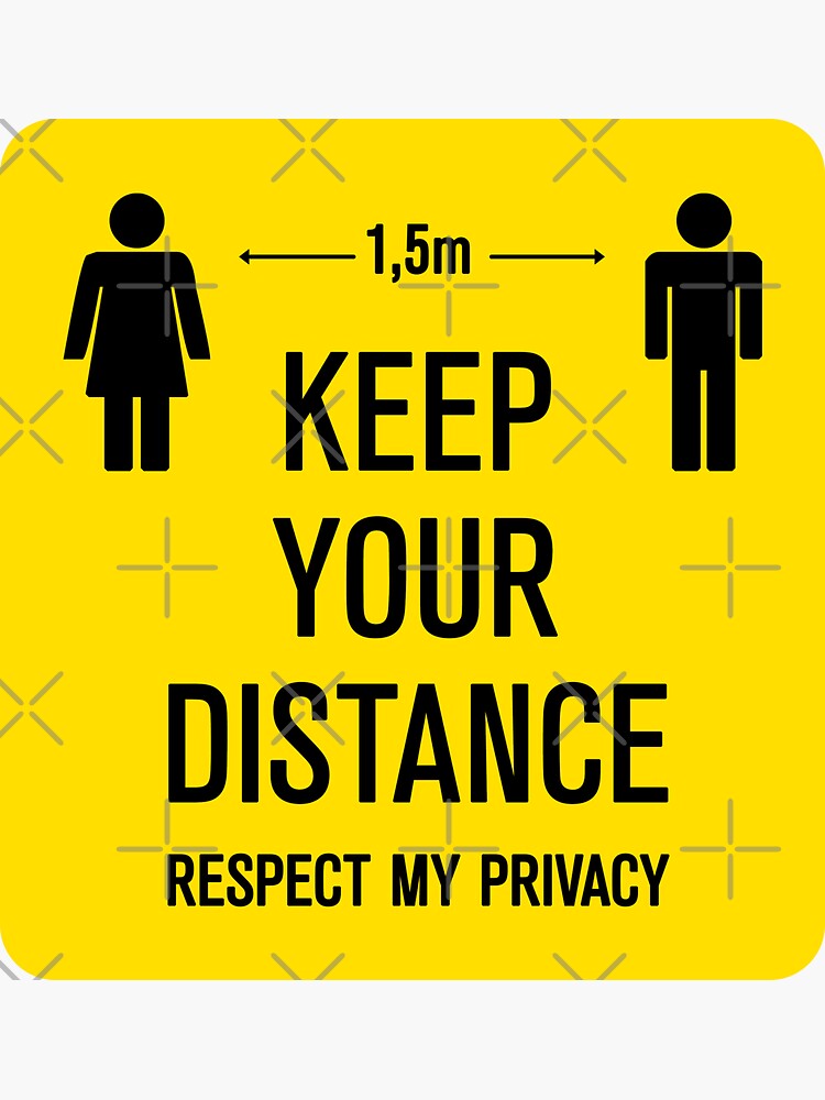 "KEEP YOUR DISTANCE" Sticker for Sale by Vinemans | Redbubble