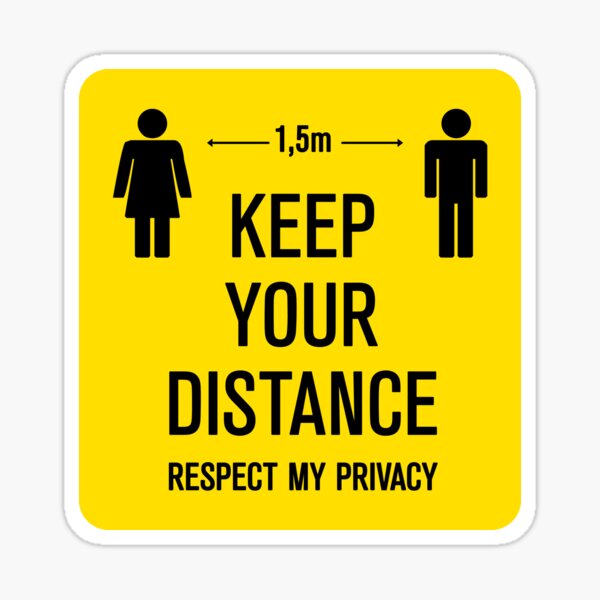 "KEEP YOUR DISTANCE" Sticker for Sale by Vinemans | Redbubble