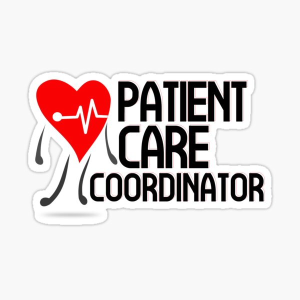 "Patient Care Coordinator" Sticker for Sale by DanDesignn | Redbubble
