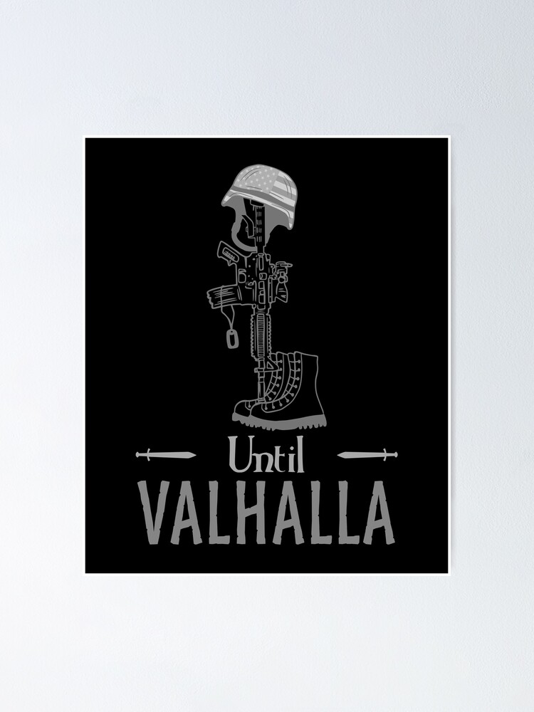 "Until Valhalla - Fallen Soldier Memorial" Poster for Sale by Georgy09 ...