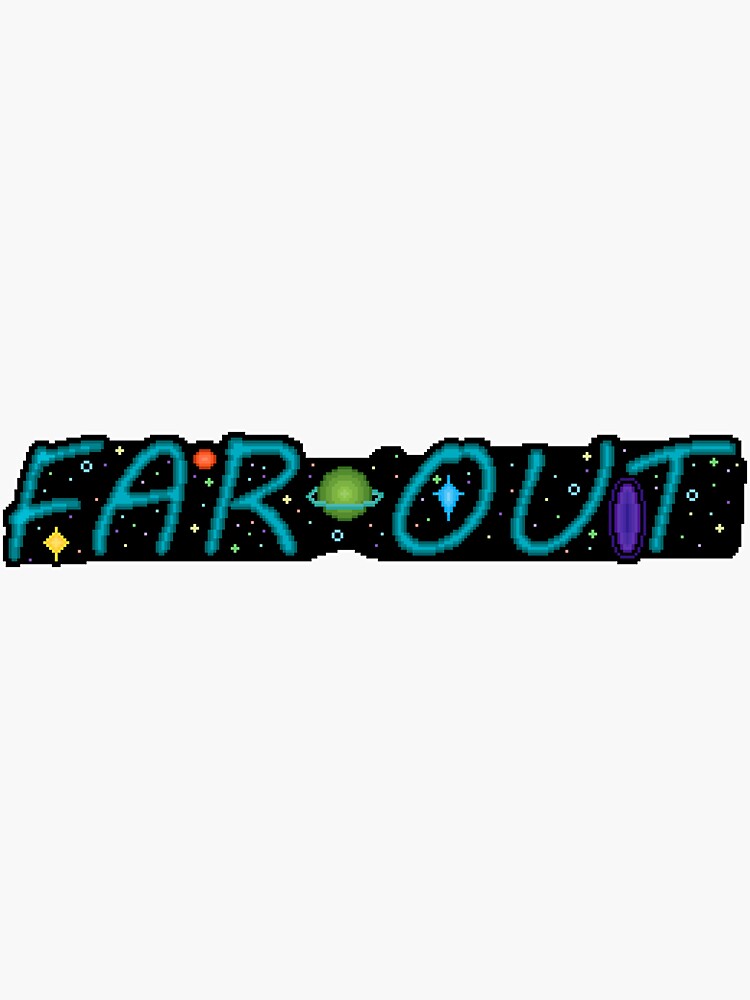 "Pixel art Far Out space themed sticker" Sticker for Sale by ...