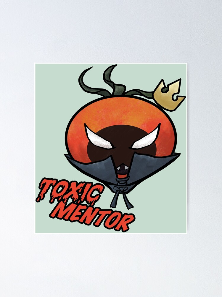 "Toxic Mentor Tomato King [mint green]" Poster for Sale by Atelier-d | Redbubble