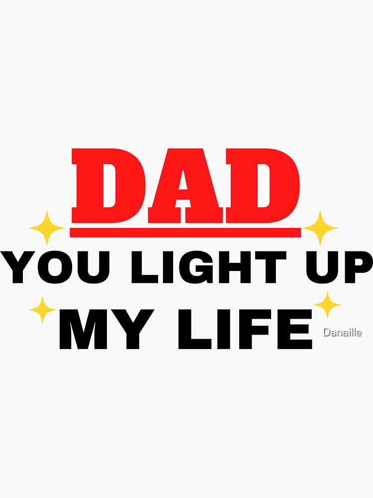 "father’s day 2023,dad, YOU LIGHT UP MY LIFE , gift for beautiful dad ...