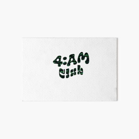"4 AM club, waking up early never looked so good " Art Board Print for ...
