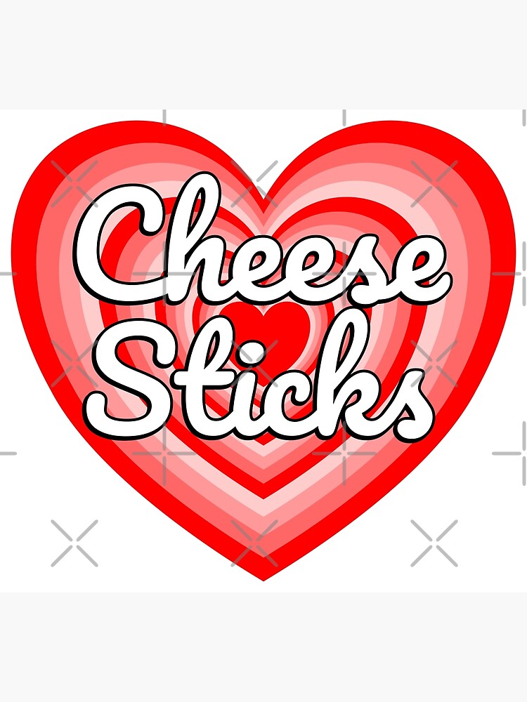 "I Love Cheese Sticks Heart Funny Cheese Lover Mozzarella Sicks Cheese ...