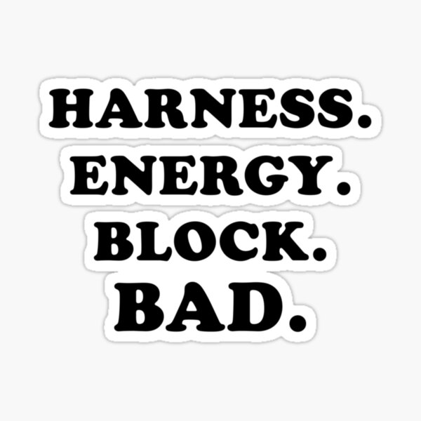 "harness energy block bad kevin nealon 3" Sticker for Sale by ...