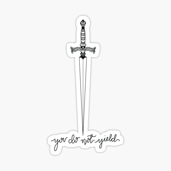 "You do not yield ACOTAR " Sticker for Sale by ChloeeChaos | Redbubble
