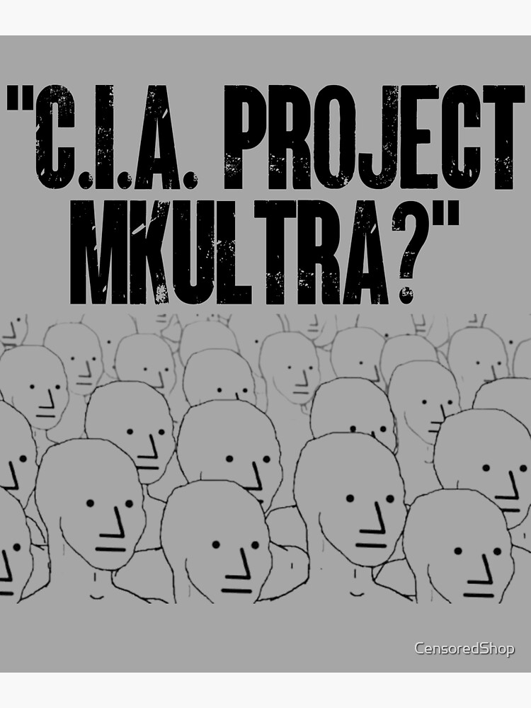 "CIA Project MKUltra? Funny NPC Meme Crowd " Sticker for Sale by ...