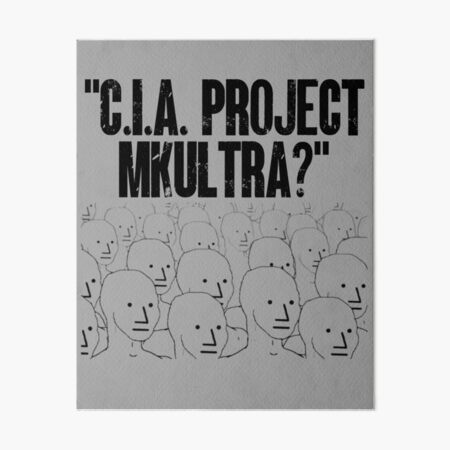 "CIA Project MKUltra? Funny NPC Meme Crowd " Art Board Print for Sale ...