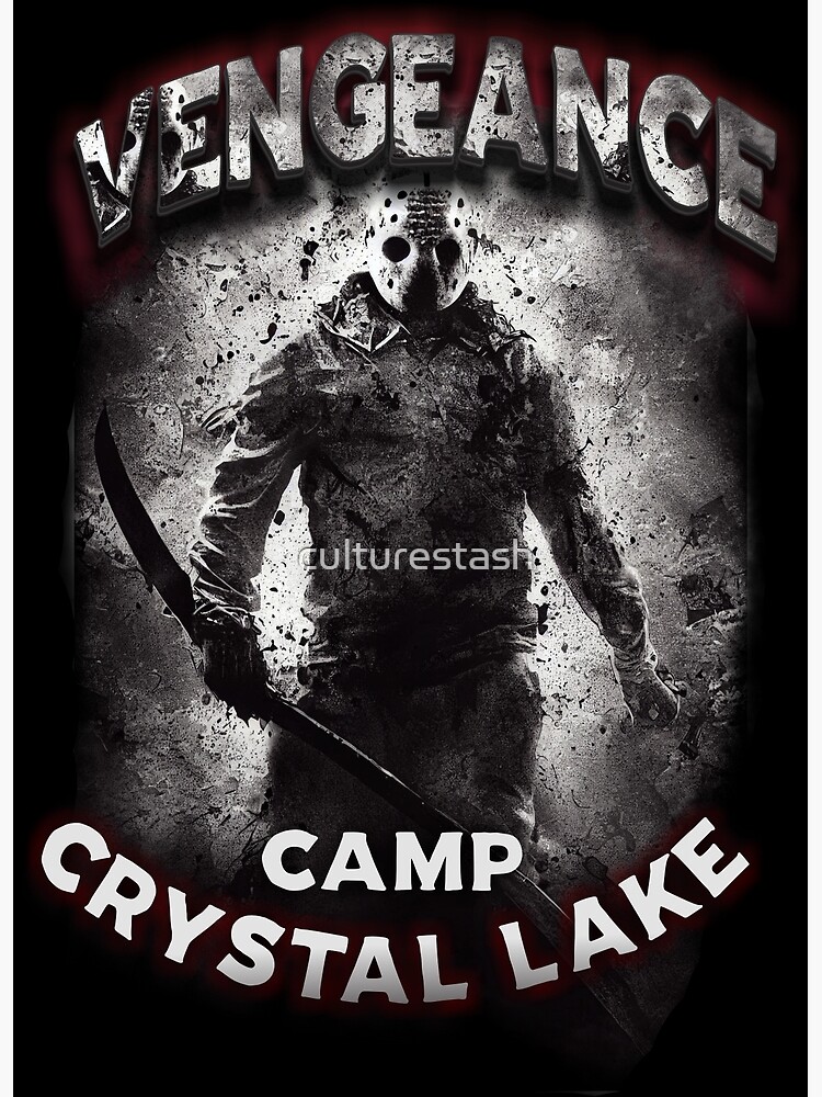 "Jason Voorhees Vengeance, Camp Crystal lake" Poster for Sale by ...