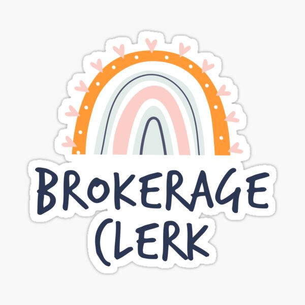 "Brokerage Clerk Lovely" Sticker for Sale by NestaReign | Redbubble
