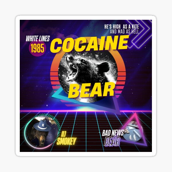 "Cocaine Bear: He's High as a Kite and Mad as Hell" Sticker for Sale by ...