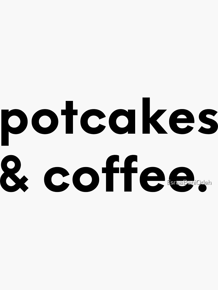 "Potcakes and Coffee, black text" Sticker for Sale by EsraaBaniOdeh ...