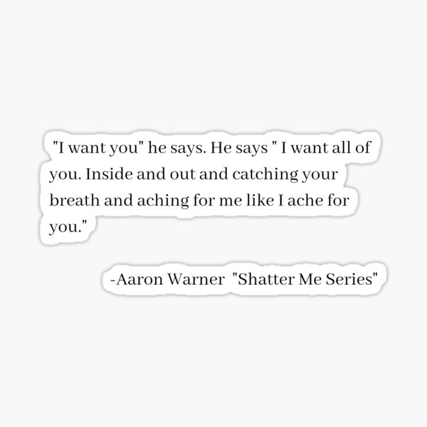 "Sticker Quote from Shatter Me Series" Sticker for Sale by grace-gn ...