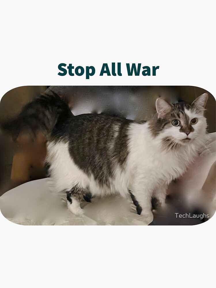 "Stop All War" Sticker for Sale by TechLaughs | Redbubble