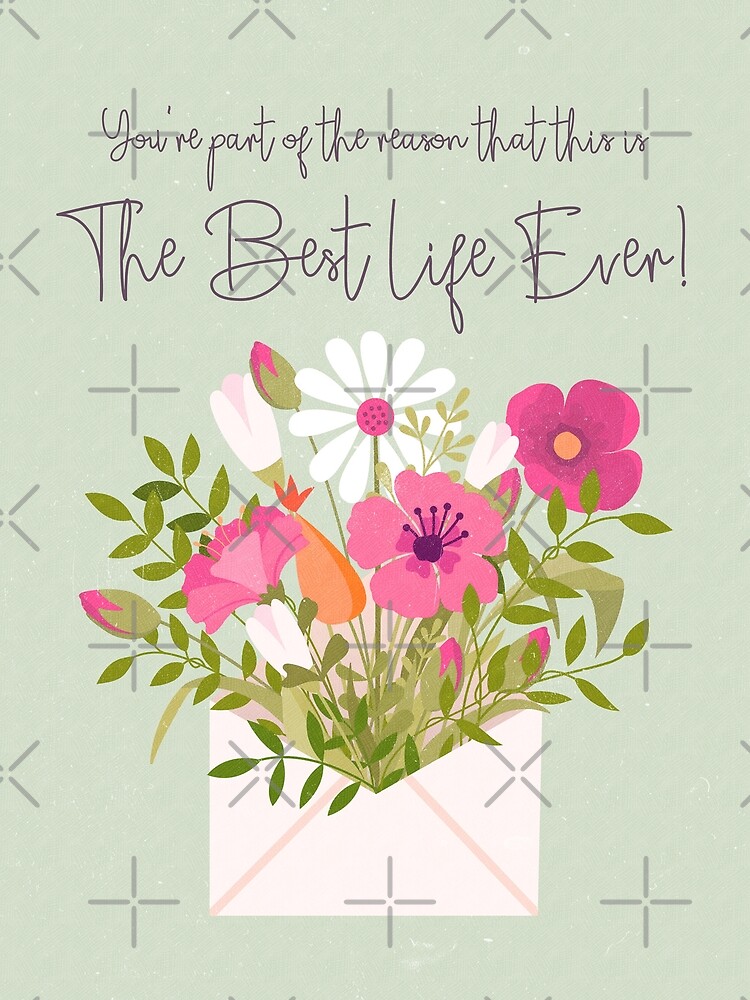 "You're Part of the Reason That This Is the Best Life Ever! (For Her ...