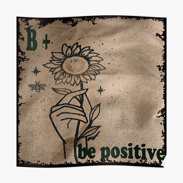 "be positive Sticker" Poster for Sale by SolonaPrints | Redbubble