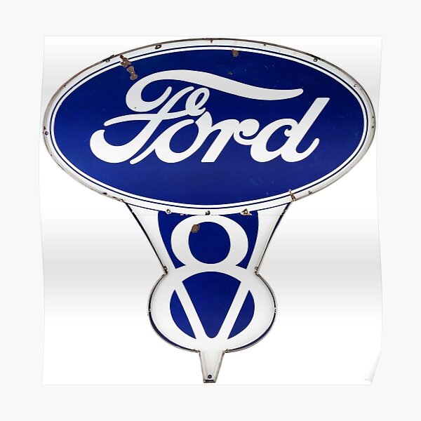 "vintage ford V8 sign" Poster for Sale by JeffShilling | Redbubble