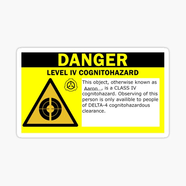 "Cognitohazard for aaron" Sticker for Sale by sandwich12 | Redbubble