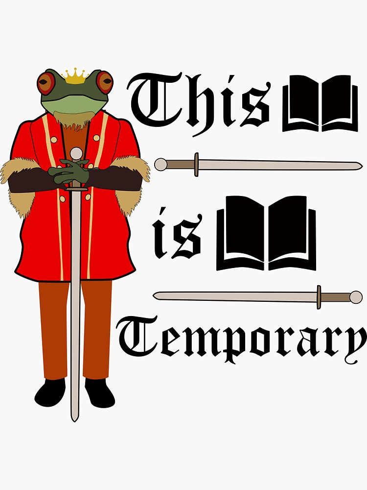 "This is Temporary Prince Gerard of GreenLeigh " Sticker for Sale by ...