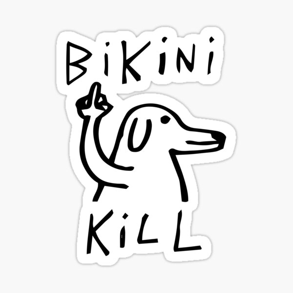 "Bikini Kill Dog " Sticker for Sale by BidaTshirt | Redbubble