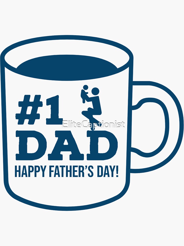 "Number One - Dad gift 2" Sticker for Sale by EliteCaptionist | Redbubble