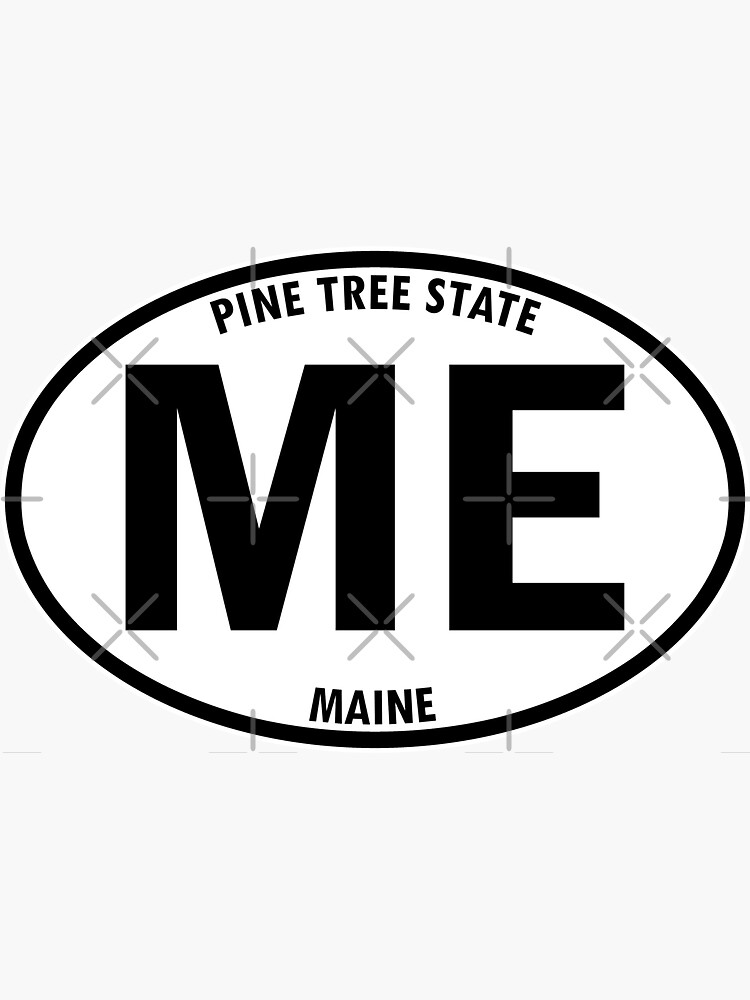"Maine, ME, Pine Tree State - State Abbreviation and Motto Oval Travel ...
