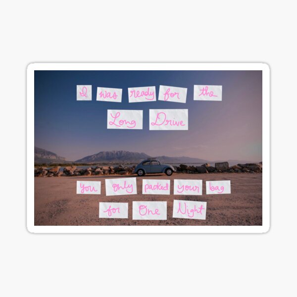 I Was Ready For The Long Drive Collage Sticker For Sale By