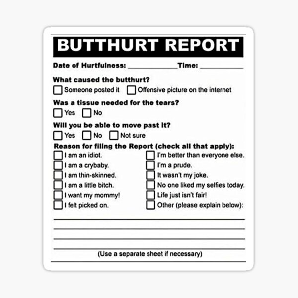 "Butthurt Report, a distressed, blurry original meme" Sticker for Sale ...