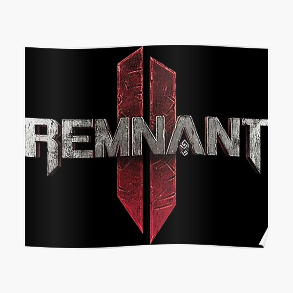 "Remnant 2 Distressed Logo" Poster for Sale by Stebop Designs | Redbubble